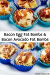 Keto Bacon Egg Avocado Savory Fat Bombs Low Carb Recipe | KetoVale