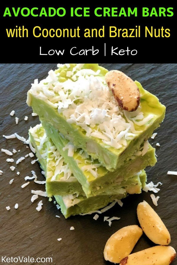 Keto Avocado Ice Cream Bars with Coconut and Brazil Nuts Low Carb ...