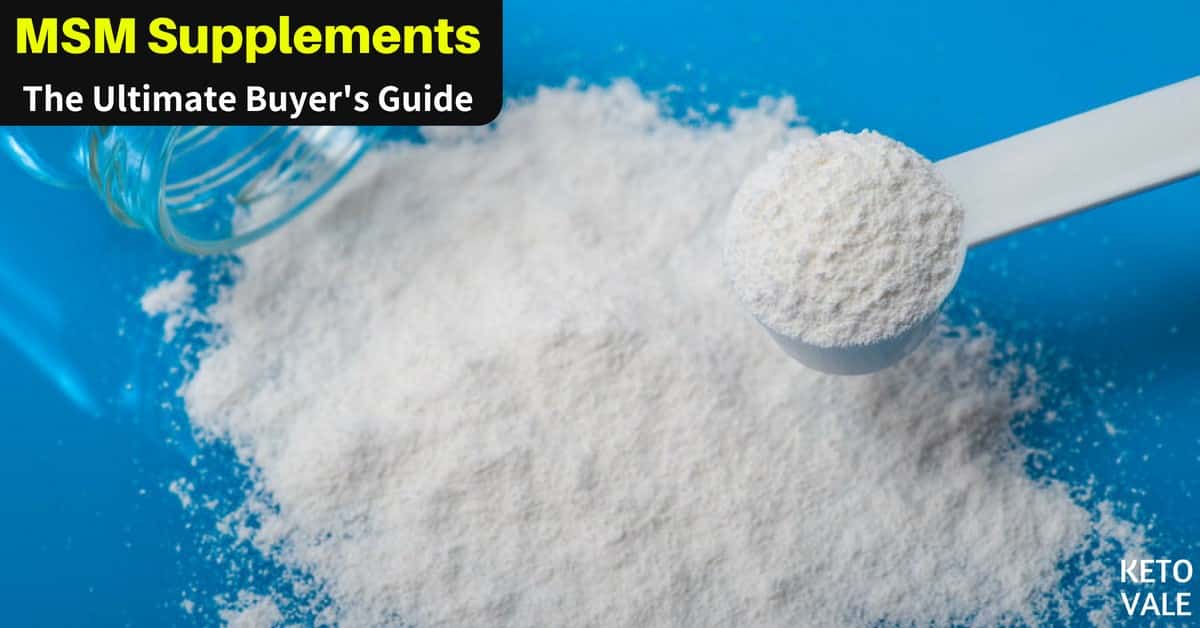 6 Best MSM Powders and Capsules 2022 Reviews | KetoVale