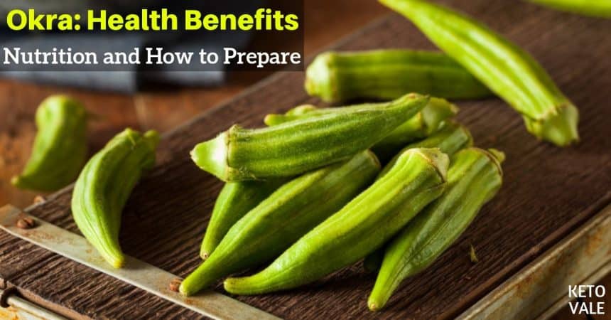10 Okra Health Benefits: Is It Keto? | KetoVale