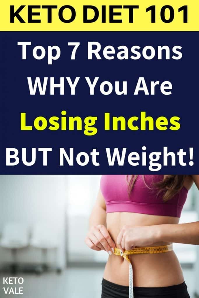 7 Reasons for Losing Inches But Not Weight On Keto and What To Do ...