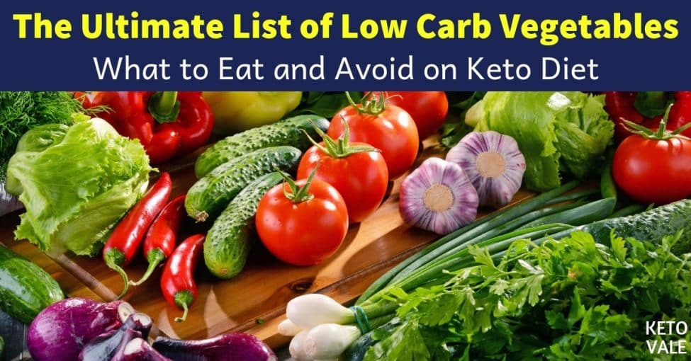 30+ Best Low Carb Vegetables to Eat on Keto Diet | KetoVale