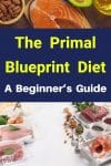 Primal Diet for Beginners: What To Eat and Avoid