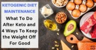 Keto Maintenance: 4 Ways To Keep the Weight Off For Good