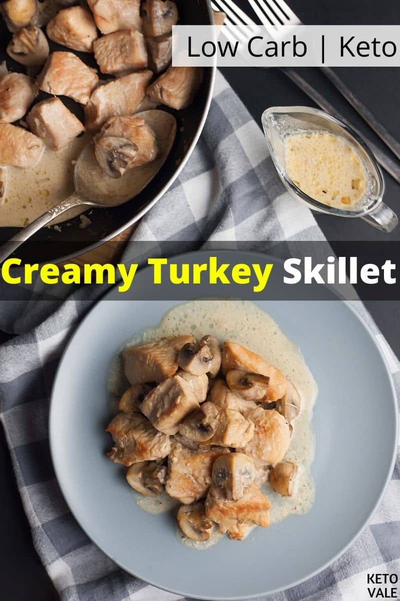Easy Keto Creamy Mushroom Turkey Skillet Low Carb Recipe | KetoVale